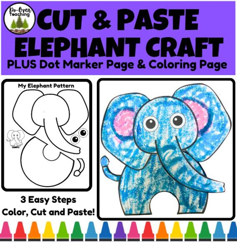 Cut and Paste Elephant Simple Craft Plus Dot Marker and Coloring Page ...