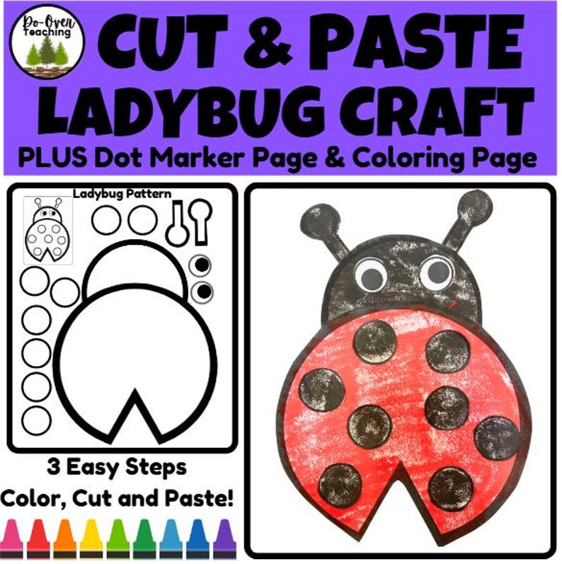 Cut and Paste Ladybug Simple Craft and Dot Marker and Coloring Page No ...
