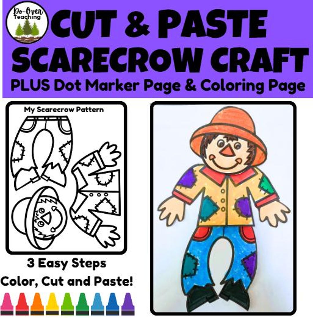 Cut and Paste Scarecrow Simple Craft Plus Dot Marker & Coloring Page ...