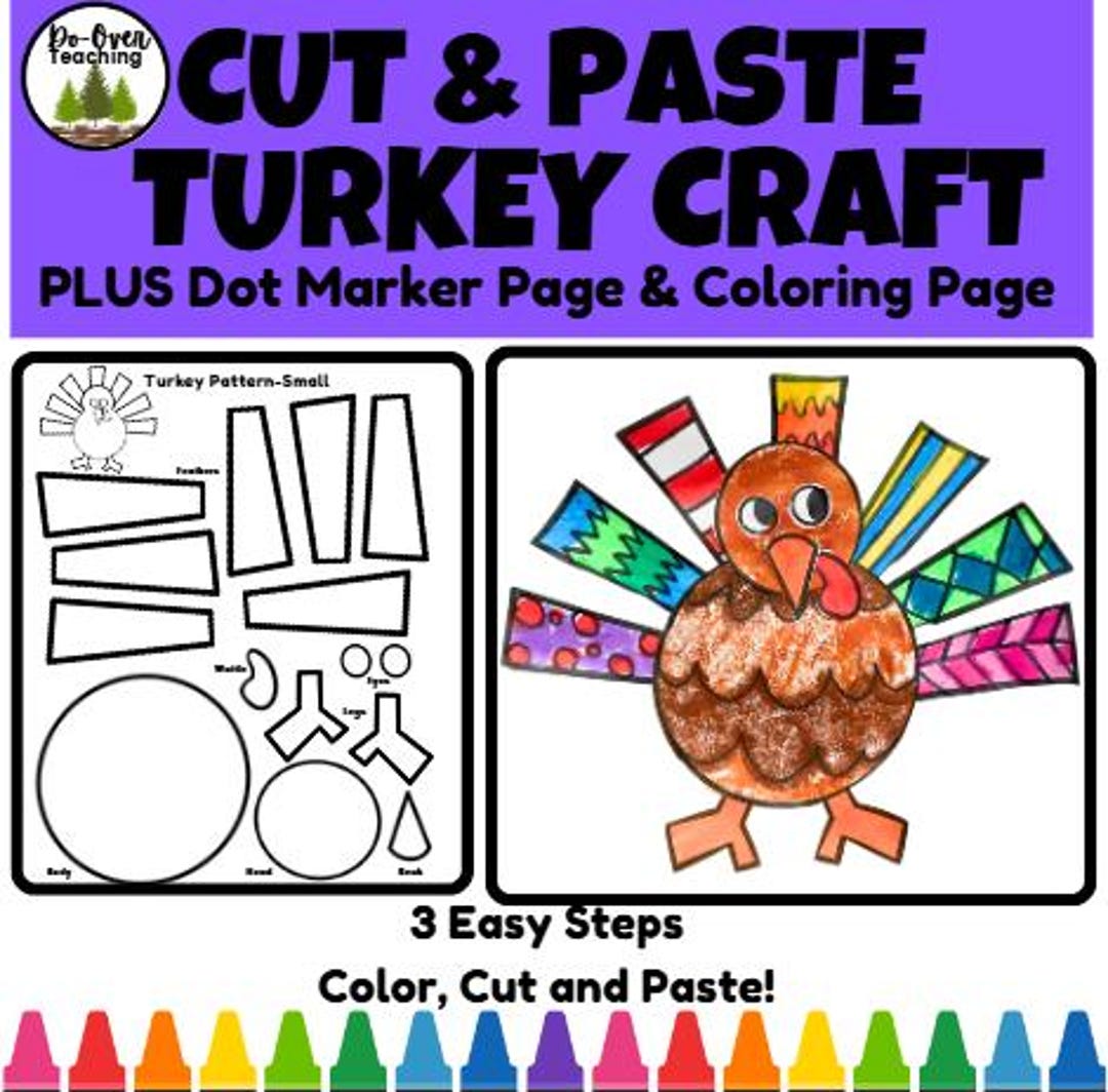 Cut and Paste Turkey Simple Craft Plus Dot Marker & Coloring Page for ...
