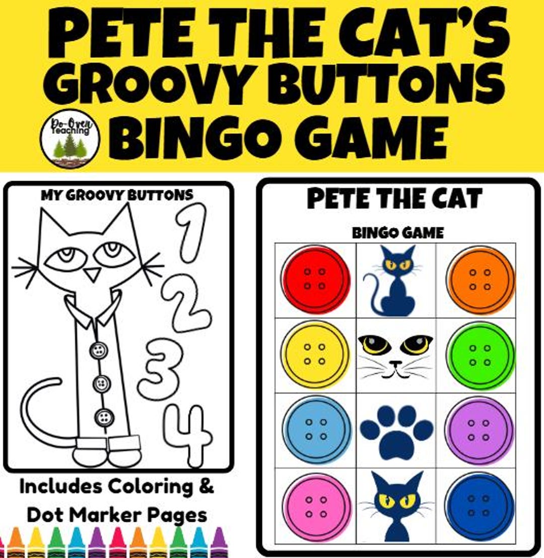 Pete the Cat's Groovy Buttons Bingo Game Plus Coloring & Dot Marker ...