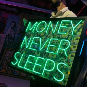 Money Never Sleeps Neon Sign Frame - Illuminated Wall Art With Prop ...