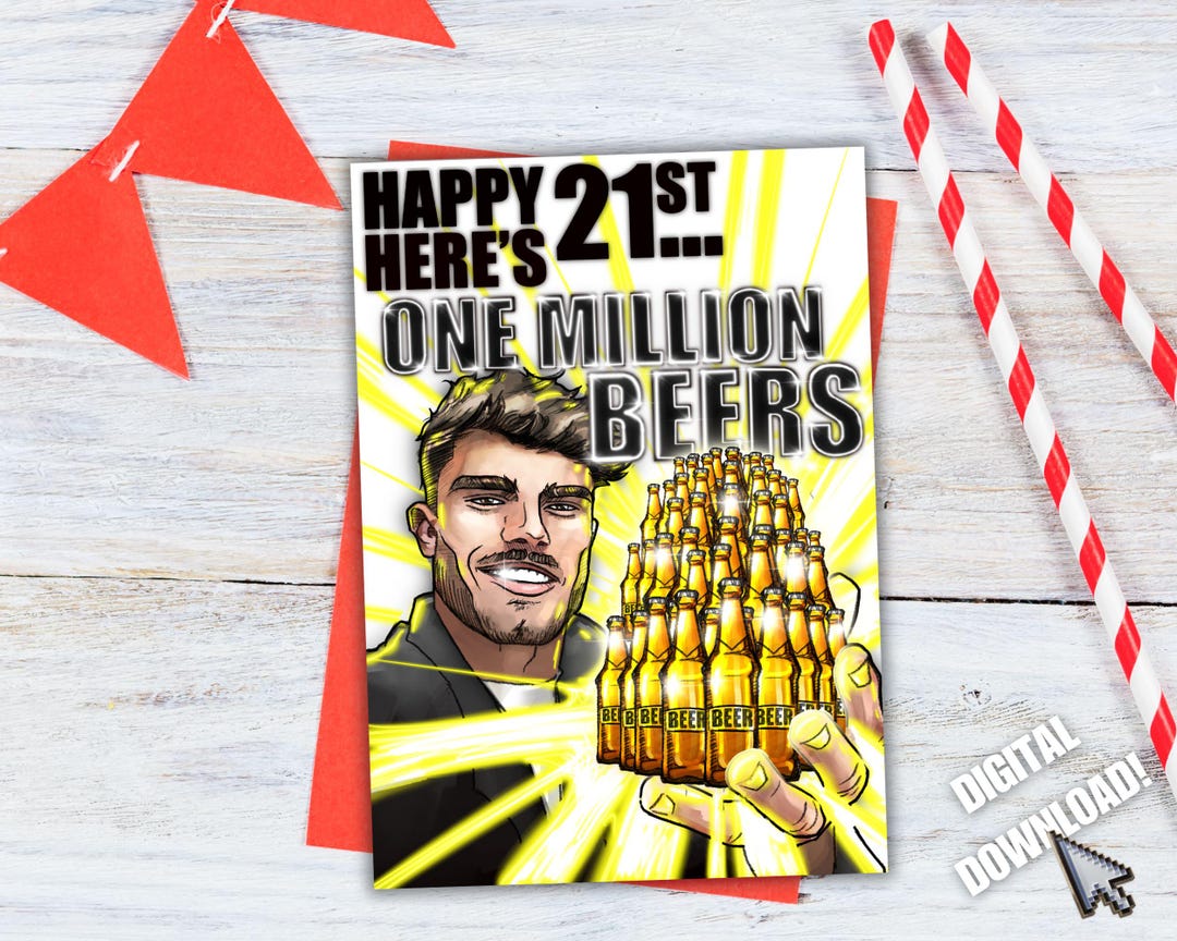 Printable Happy 21st Birthday Card, One Million Beers Greetings Card ...