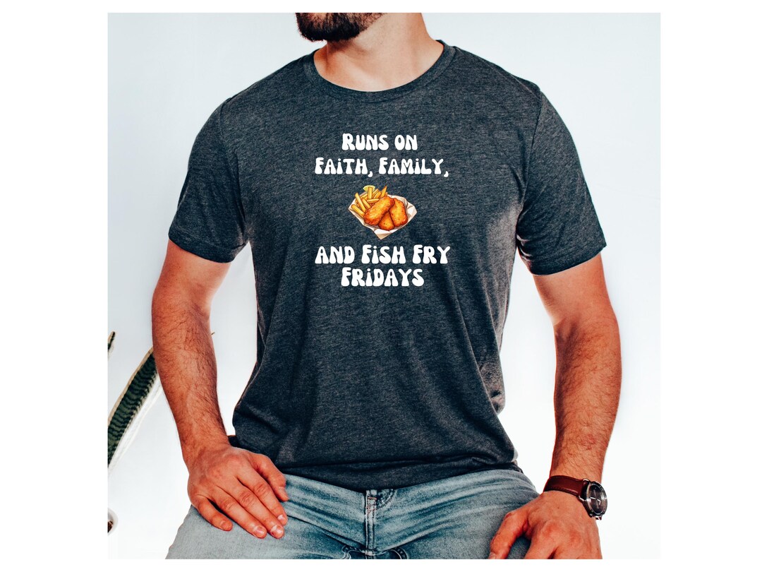 Faith Family Fish Fry, Christian T-shirt, Jesus-inspired Design, Faith ...