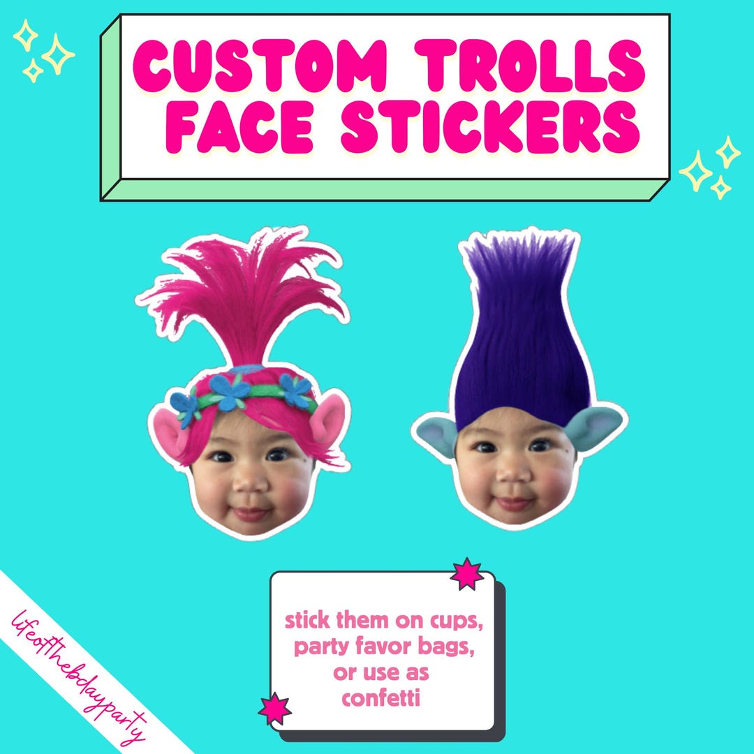 Trolls Custom Face Stickers, Photo Stickers, Personalized Stickers ...