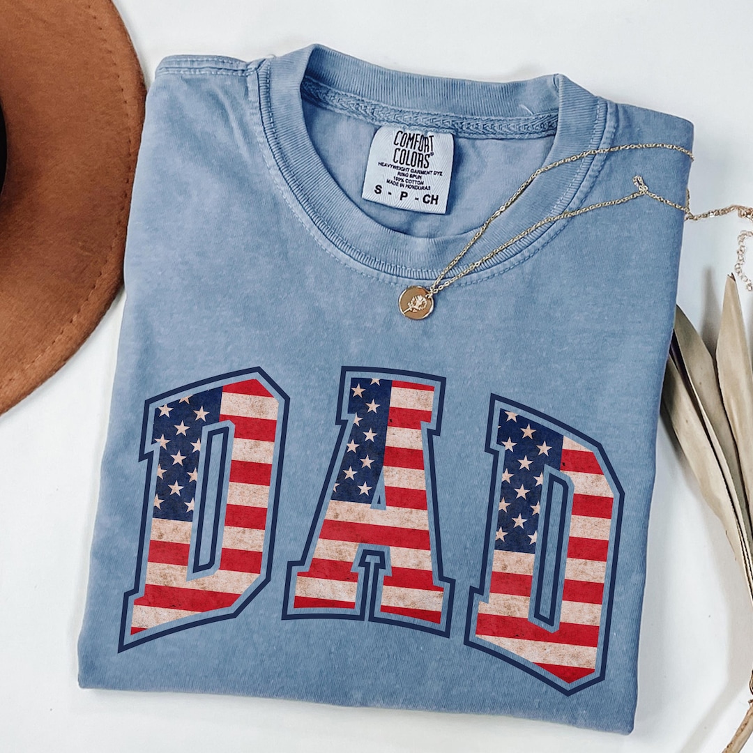 Comfort Colors® American Dad Shirt, Dad USA Flag Shirt, Fathers Day ...
