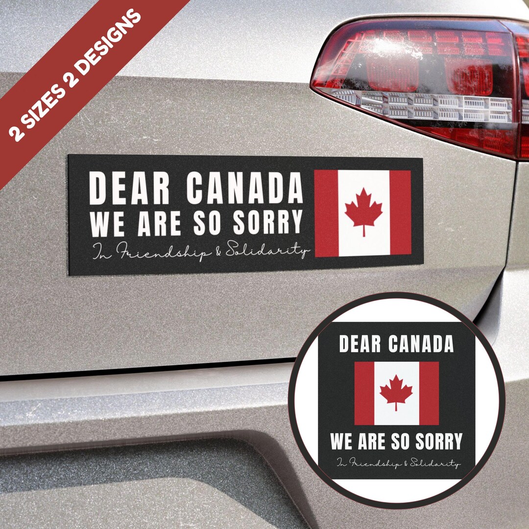 Dear Canada Car Magnet, Support Canadian, Not for Sale, I Love Canada ...