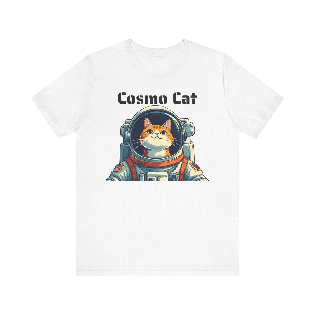 Cosmo Cat Graphic Tee, Fun Space Cat Shirt, Unisex Astronaut Tee, Cute ...