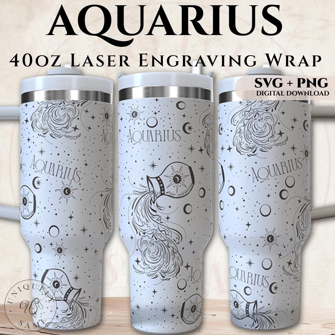 Aquarius 40oz Tumbler Wrap SVG PNG | Zodiac Laser Engraving Design ...