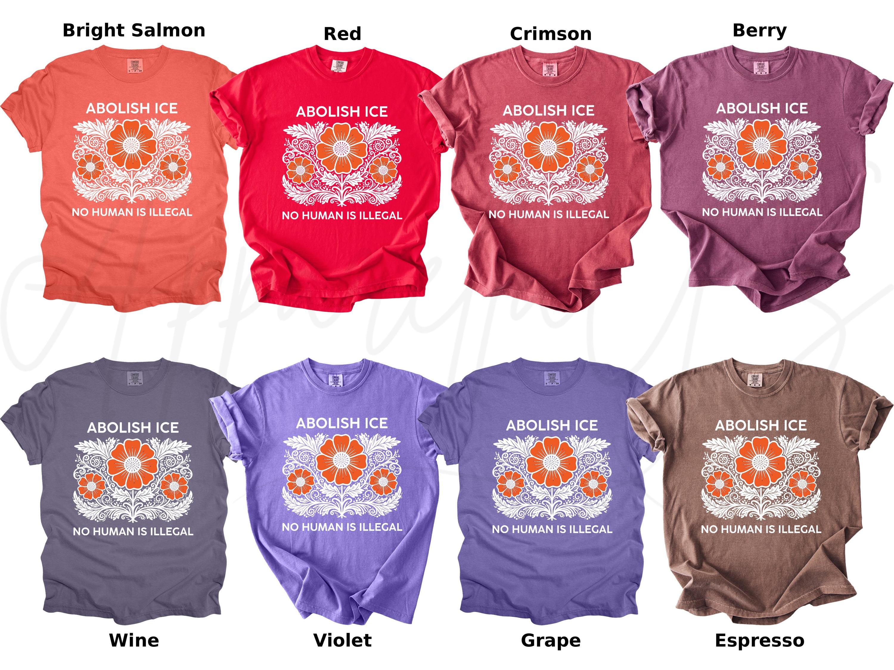 Comfort Colors® Floral Abolish ICE Shirt, Anti ICE Shirt, Abolish ICE ...
