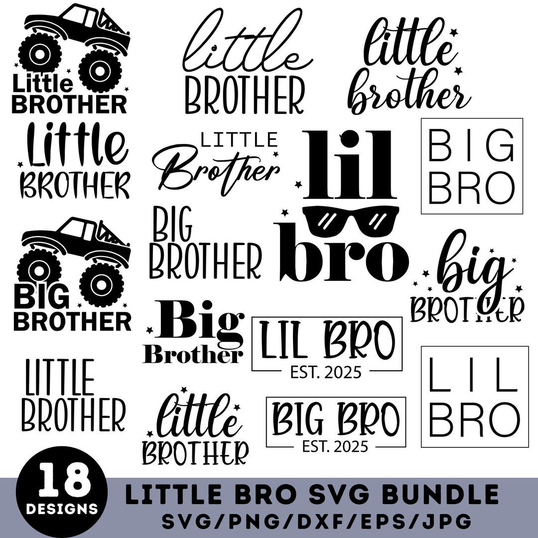 Bundle of Lil Bro Svg, Big Bro Svg, Sibling Svg, Brother Svg, Little ...