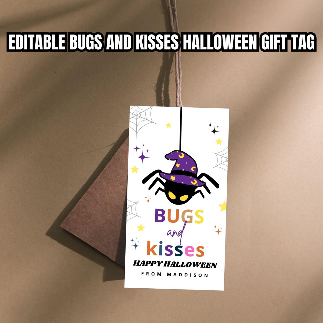 Editable Bugs and Kisses Halloween Gift Tag Spider Treat Tag Trick or ...