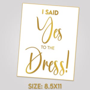 Printable Say Yes to the Dress Sign, Wedding Dress Sign, Dress Shopping ...