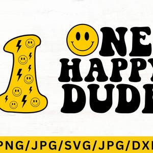 One Happy Dude First Birthday SVG PNG – Retro Smiley Face Birthday ...