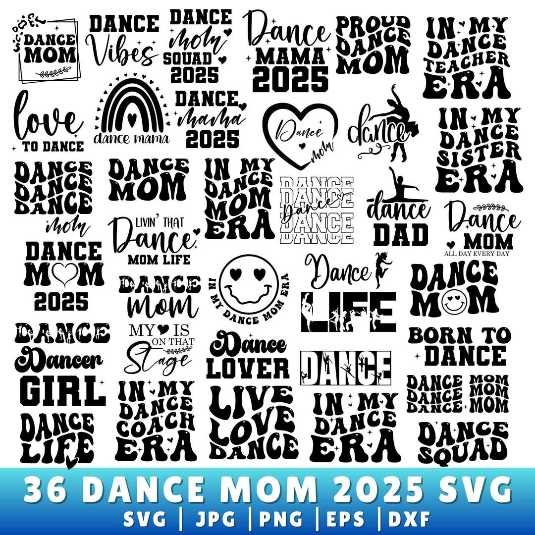 2025 Dance Mom SVG, Proud Dance Mom Life Cut File, Dance Team Shirt ...