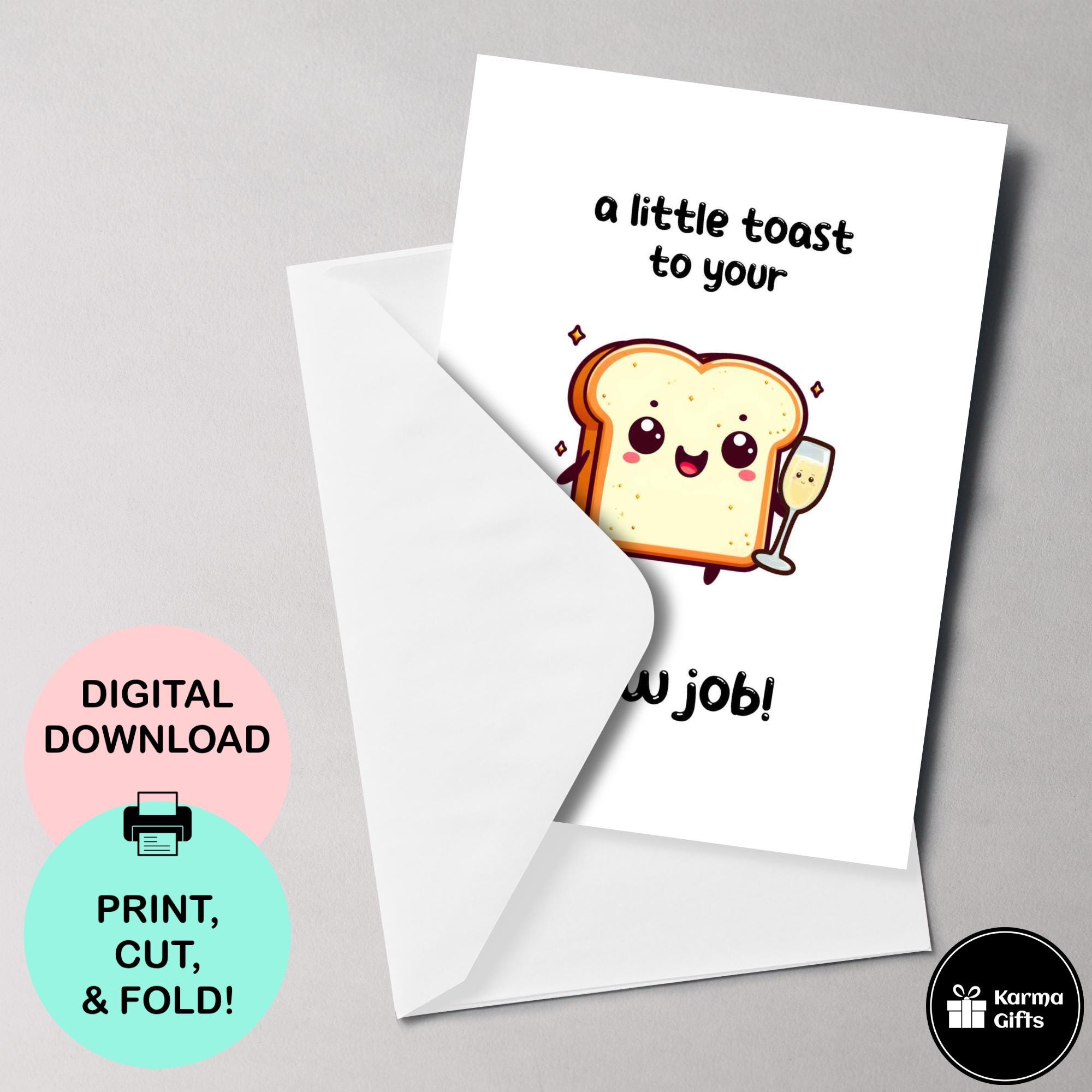 Printable New Job Toast Card, Funny Food Pun Card, Cute A6 ...