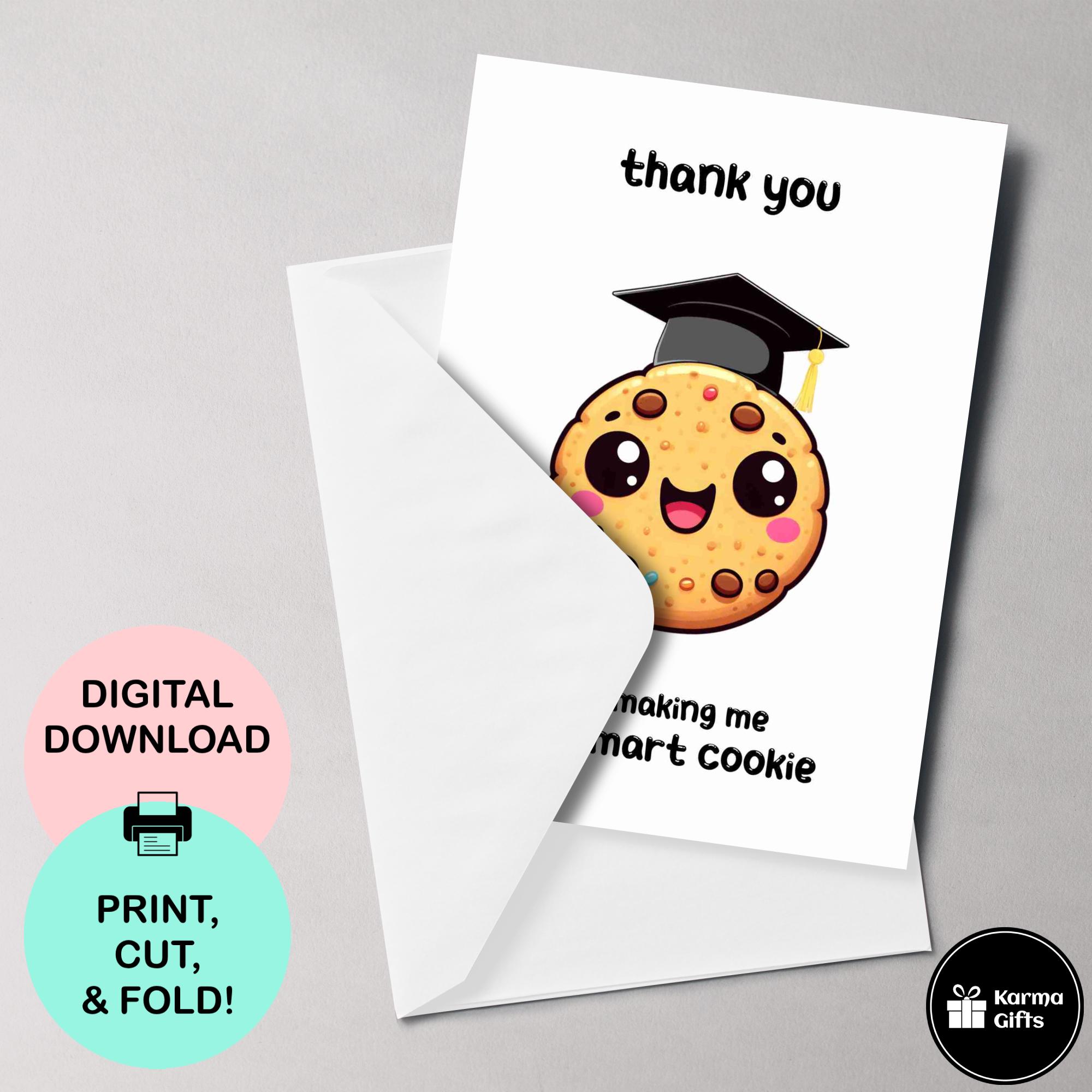 Printable Teacher Thank You Card, Funny Cute Smart Cookie Card, Instant ...