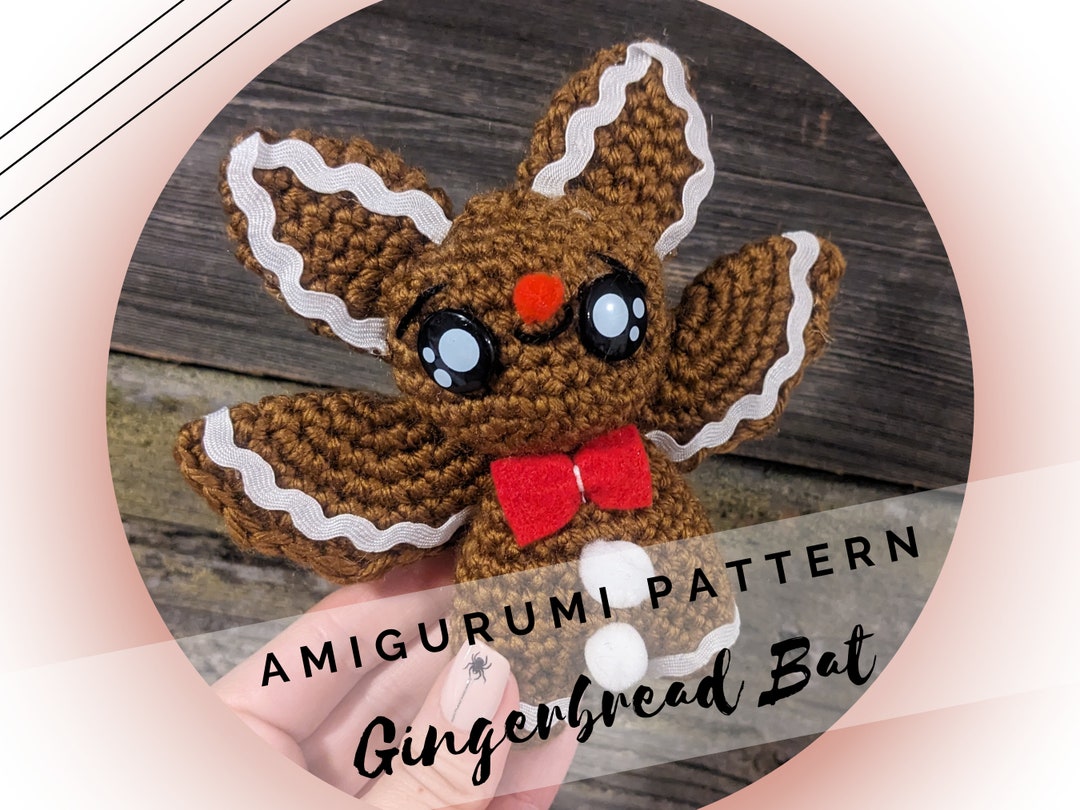 Gingerbread Bat Amigurumi Pattern PDF - Creepmas - Season's Creepings ...