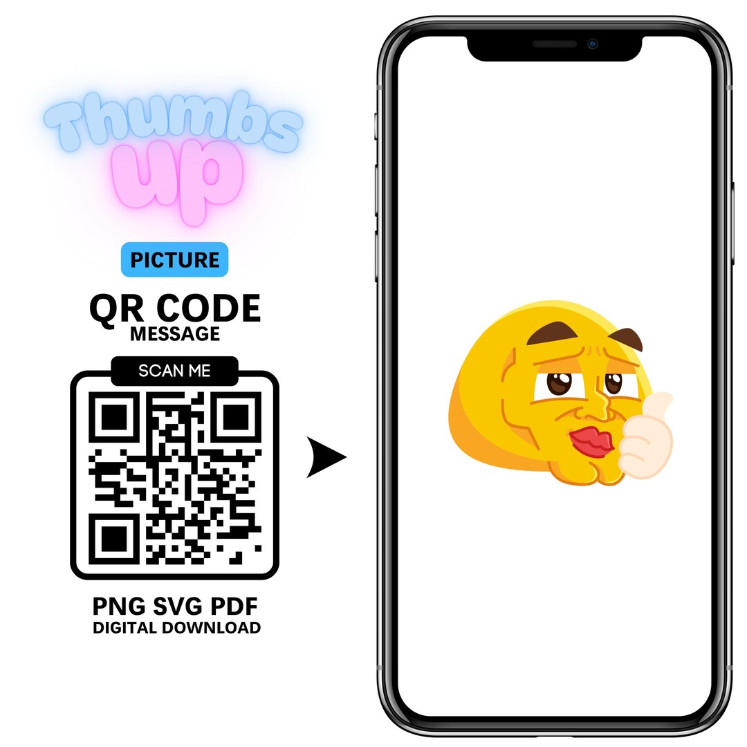 Thumbs Up, Like Meme Picture QR Code Qr Code Message Digital Download ...