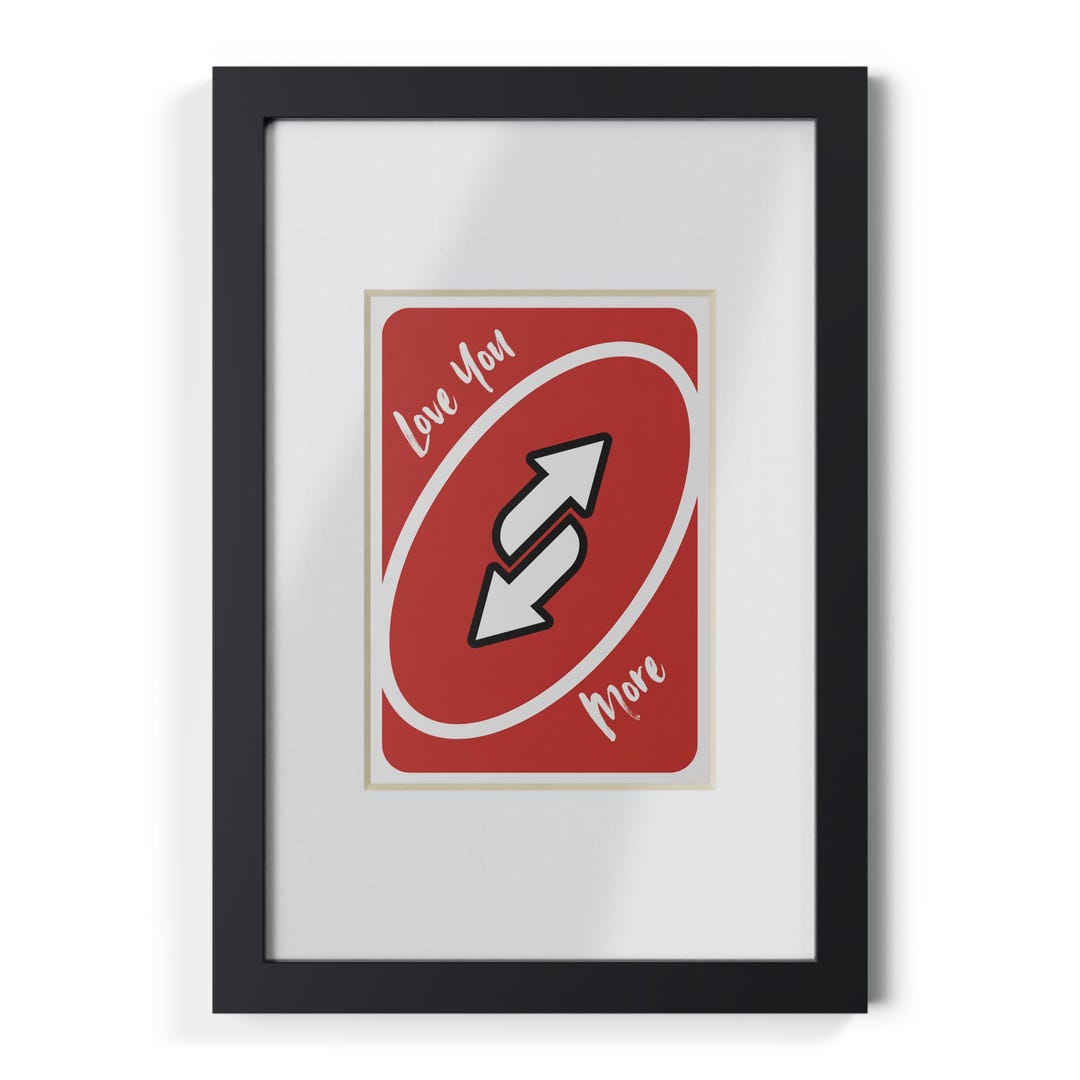 Red Uno Reverse love You More Valentines Day 5x7 Gift Frame - Etsy