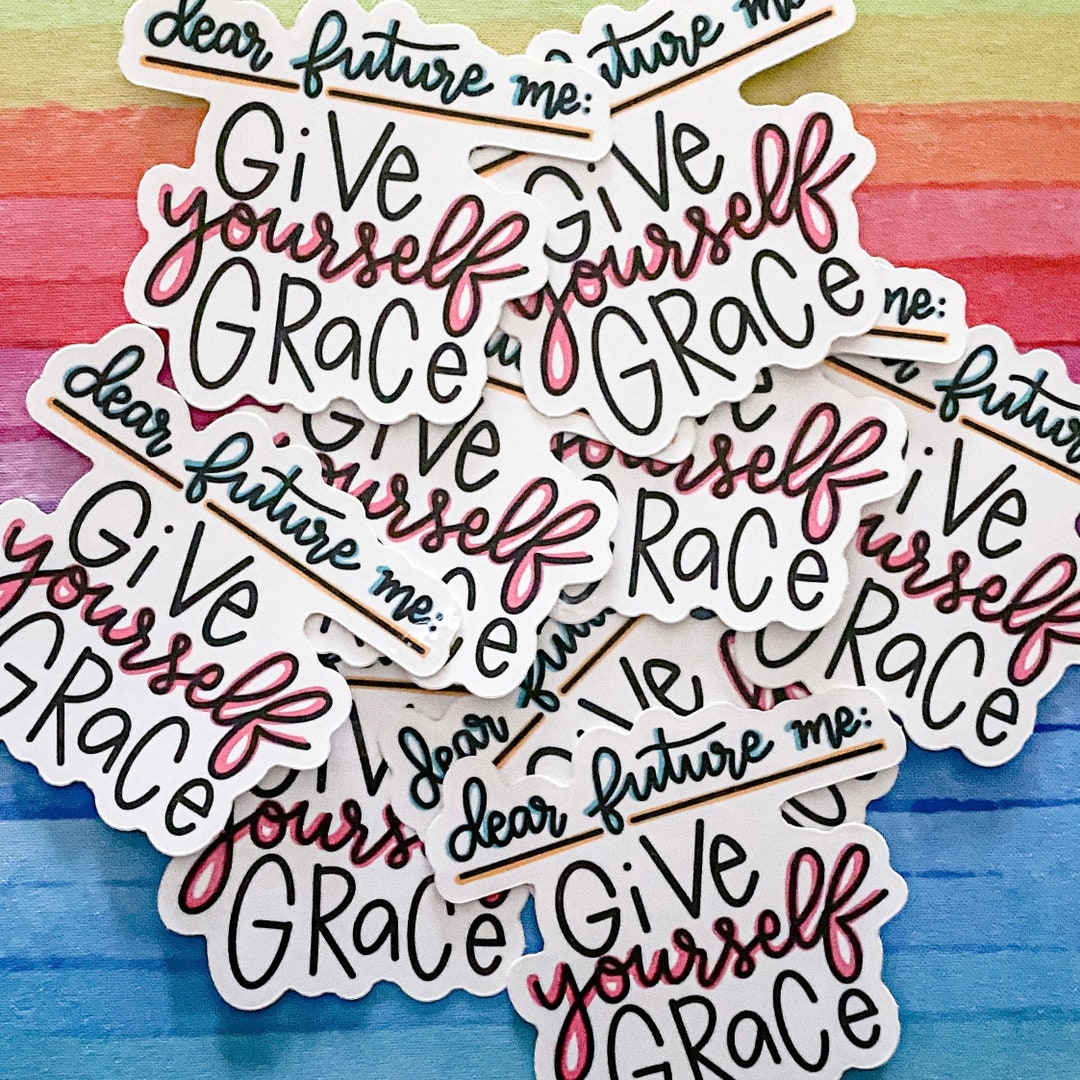 Sticker - Give Yourself Grace - Etsy