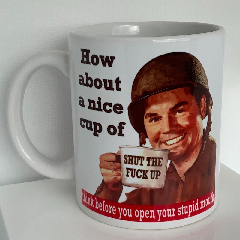 Shut up and White Mug - Etsy UK