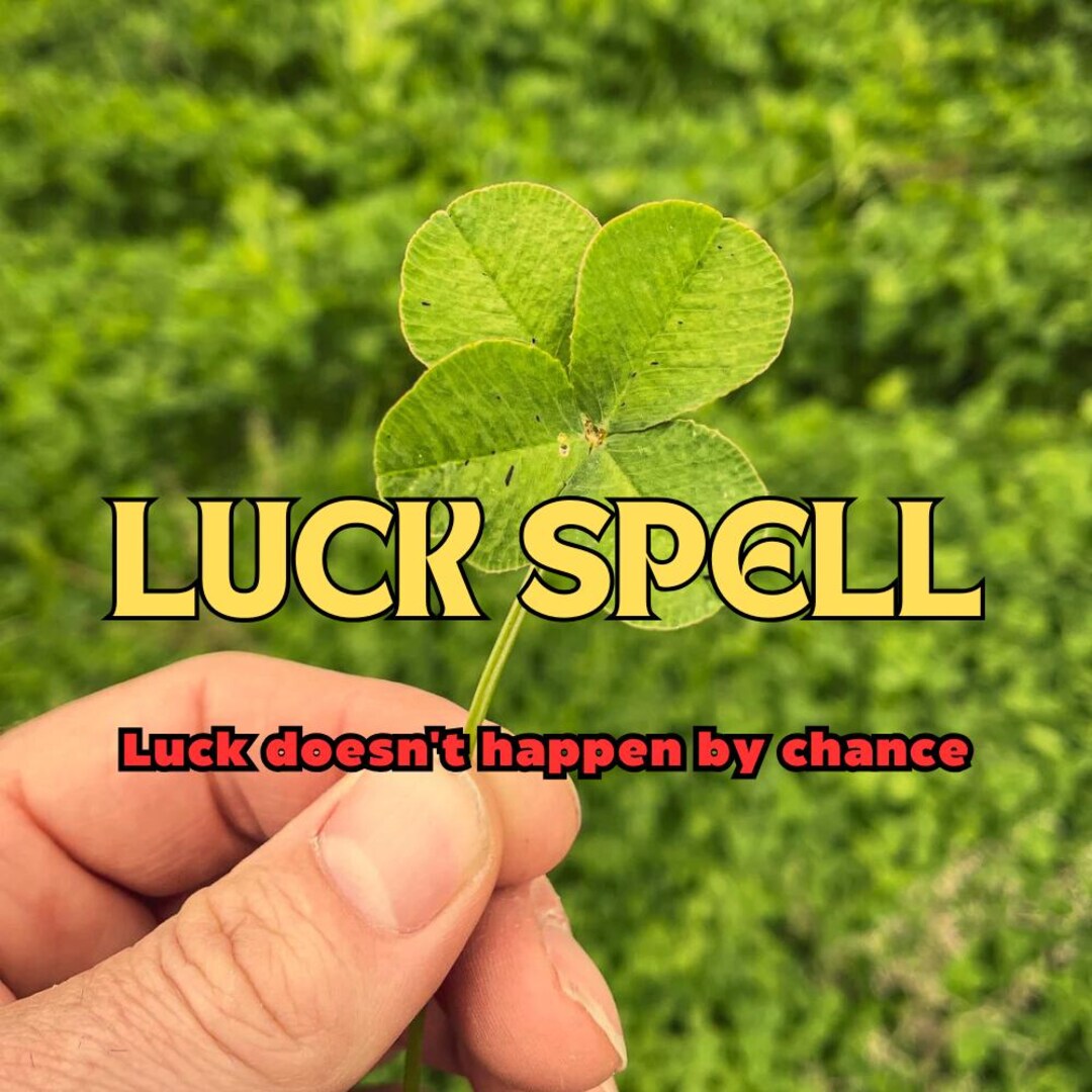 Powerful Luck Spell, Good Fortune, Successfulness, Same Day, Chance ...