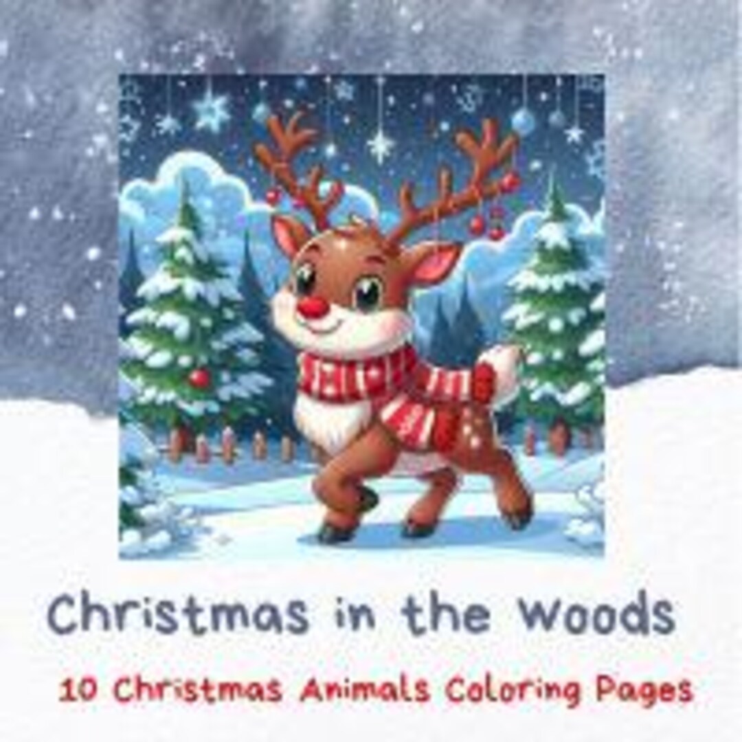 Christmas in the Woods - 10 Christmas Animals Coloring Pages ...
