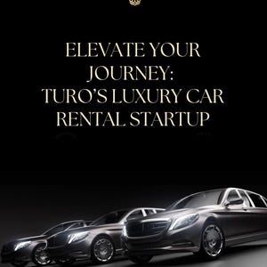 Elevate Your Journey: Turo's Luxury Car Rental Start Up - Etsy