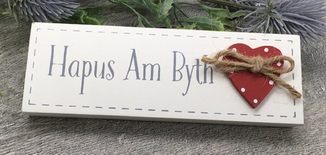 Welsh Farmhouse Style Shabby Chic Wooden Block Signs : Hapus Am Byth ...
