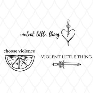 Violent Little Thing / Choose Violence / SVG & PNG / 3 Images / Fourth ...