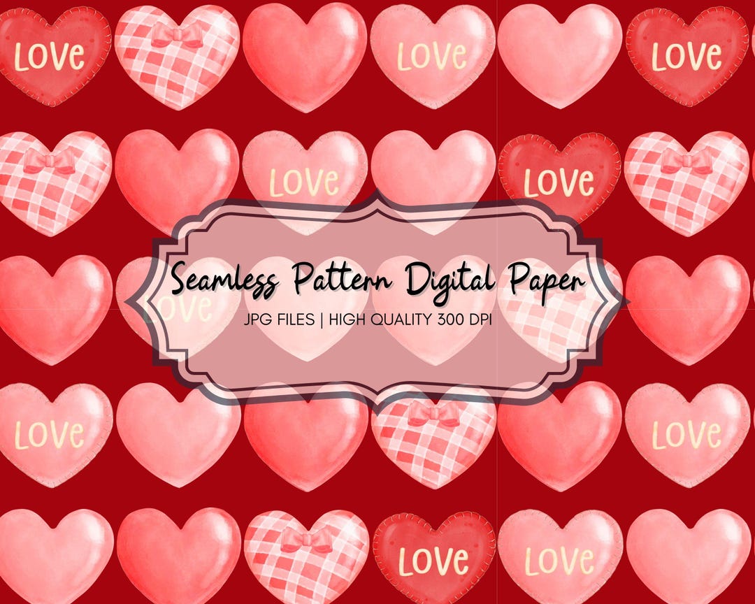 Love Seamless Digital Paper - Love Valentines Hearts Background - Love ...