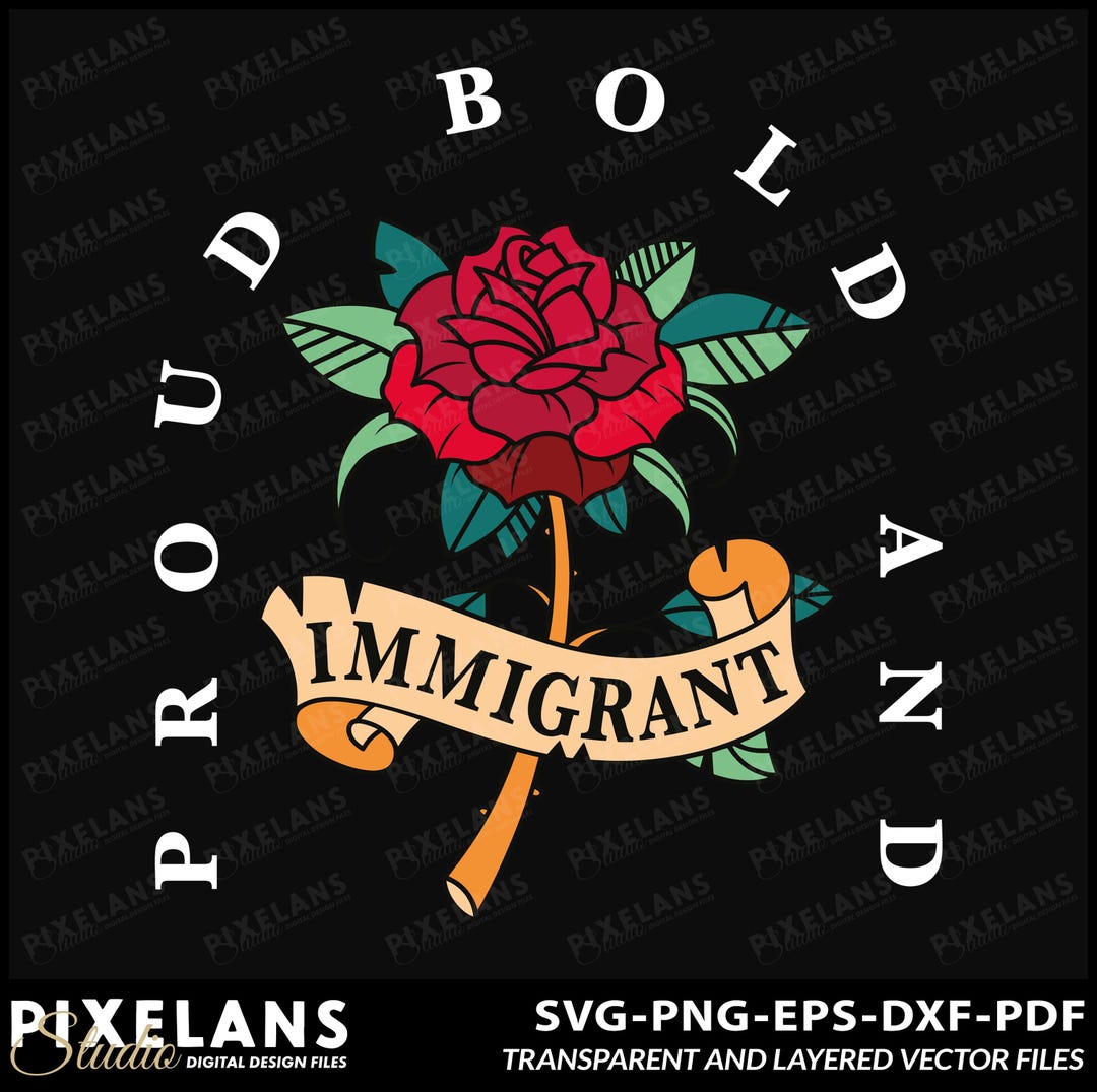 Proud Bold and Immigrant Digital Design Download, Empowering Wall Art ...