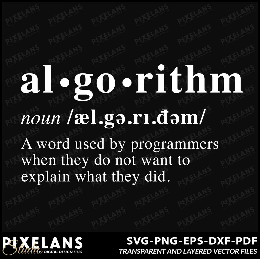 Algorithm Funny Definition Digital Design Download, Programmer Wall Art ...