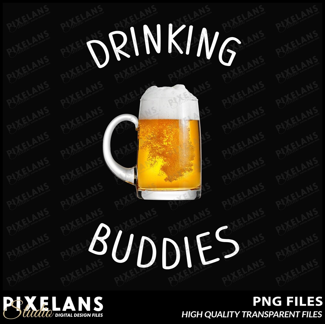Drinking Buddies Beer Mug Digital Design Download, Cheers Party T-shirt ...