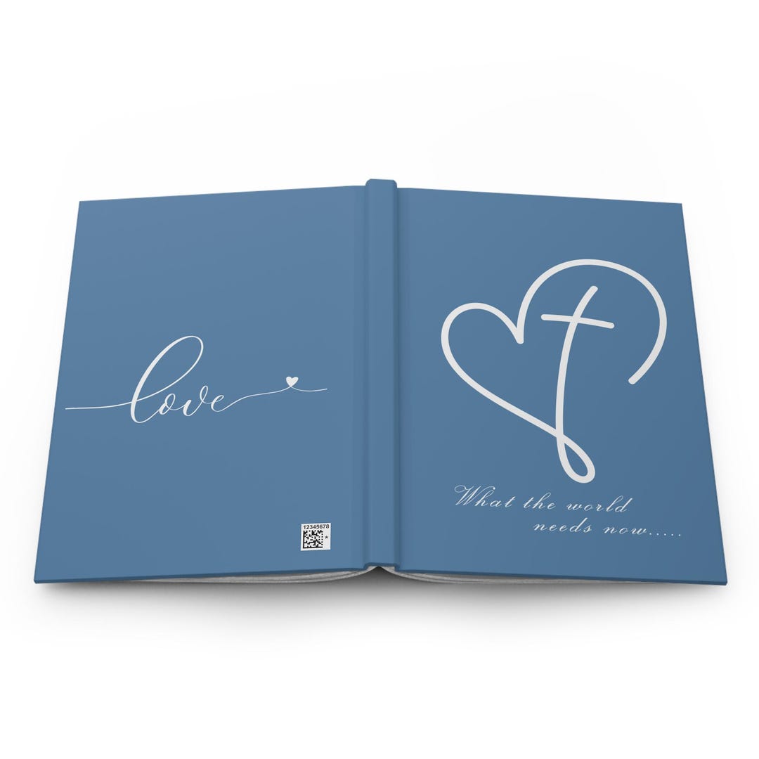 What the World Needs Now Christian Heart Cross Jesus Love, Faith Diary ...