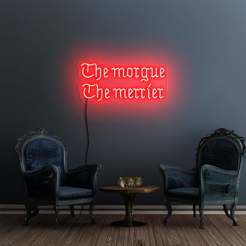 The Morgue the Merrier Neon Sign, Gothic Neon Sign, Emo Neon Sign ...