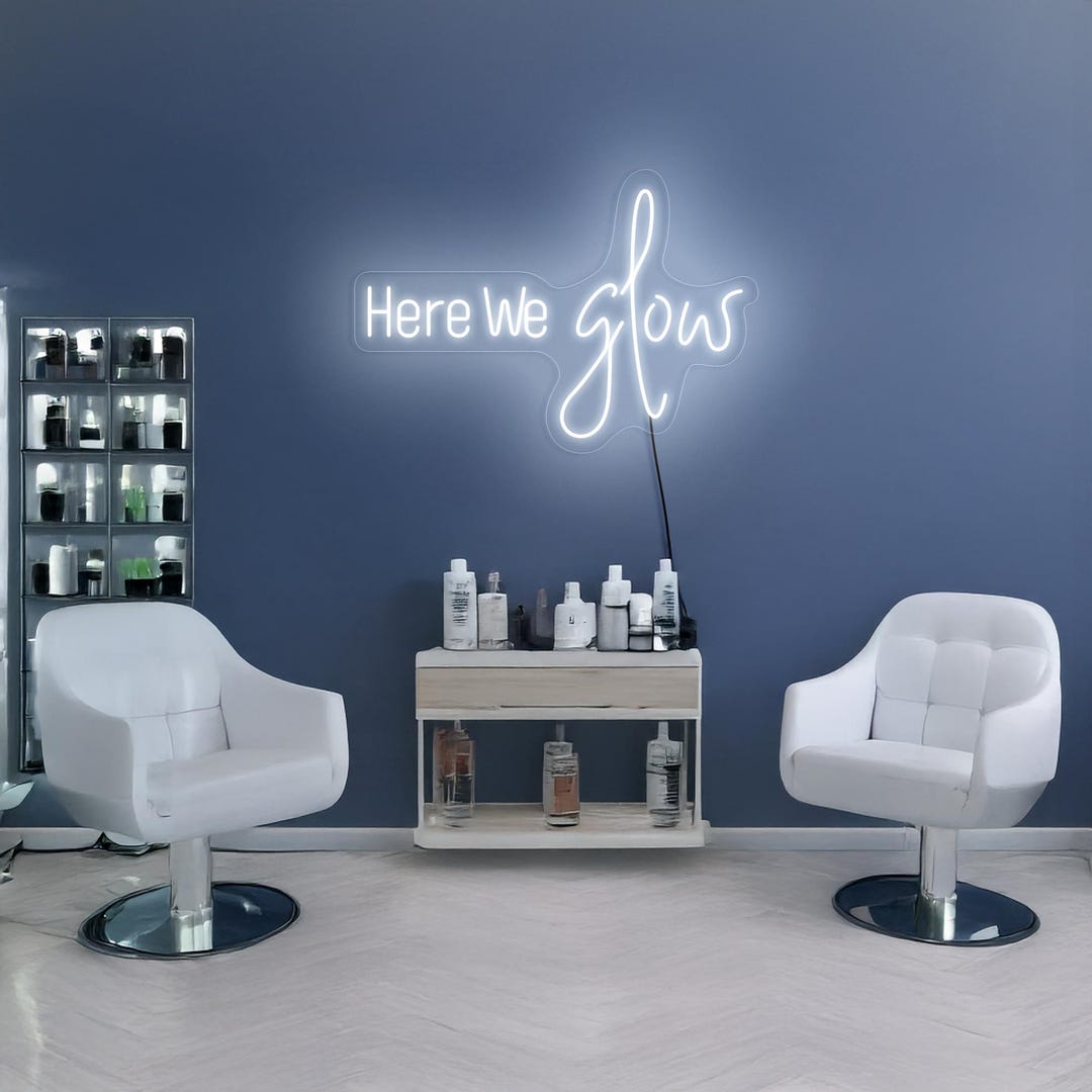 Here We Glow Neon Sign, Beauty Studio Neon Sign, Skin Care Neon Sign ...