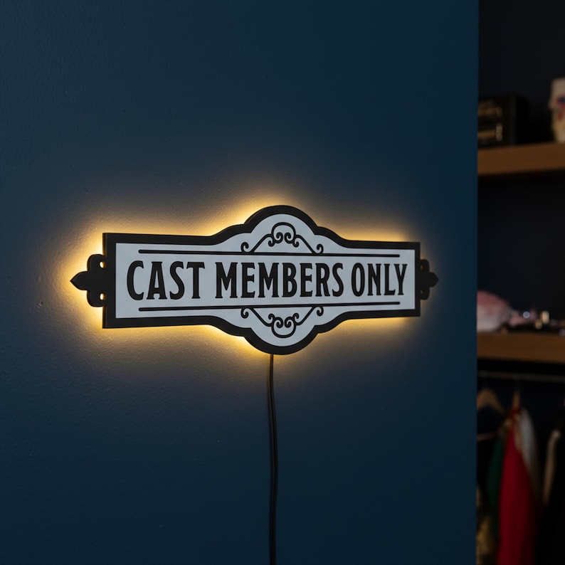 Cast Members Only Sign, Cast Members Only Light Sign, Backstage Cast ...