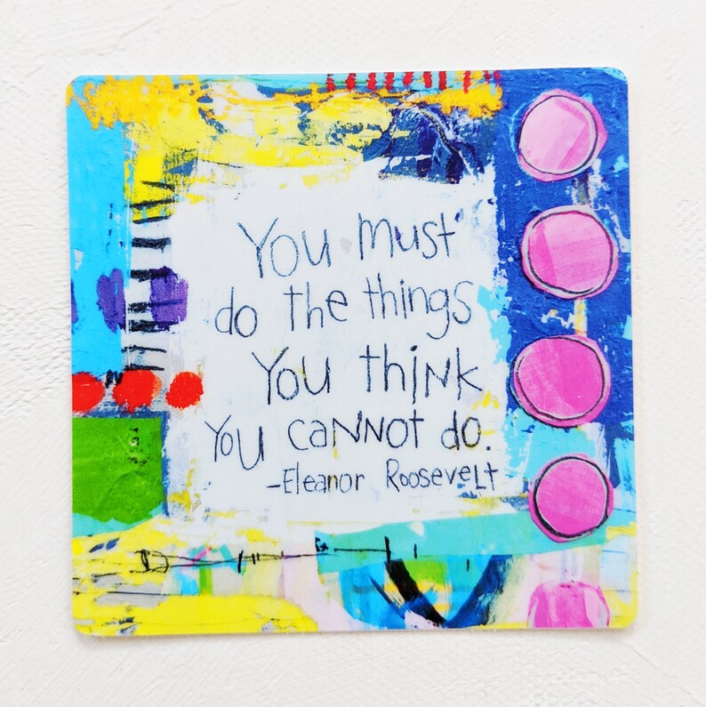Sticker - You Must Do the Things You Think You Cannot Do - Etsy