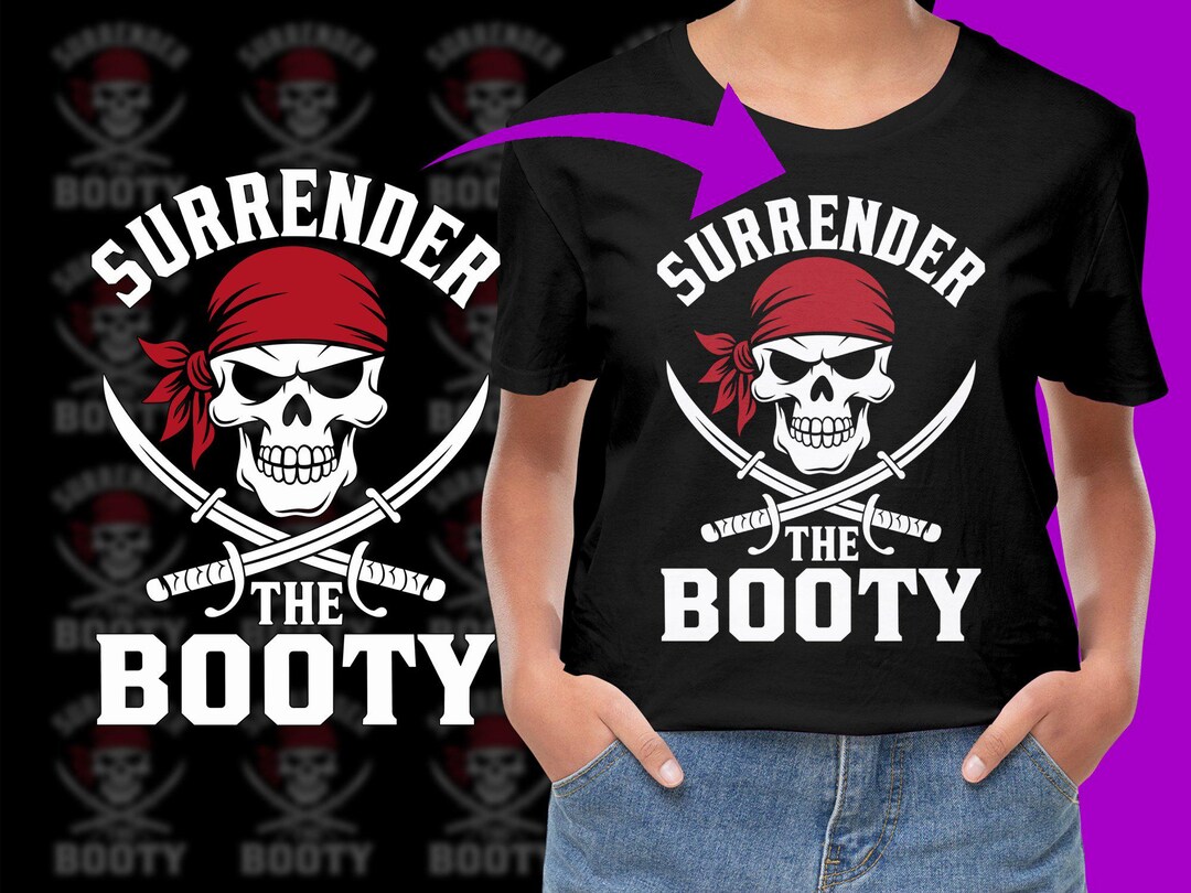 Surrender the Booty Skull Pirate PNG, Free Commercial Use, Instant ...