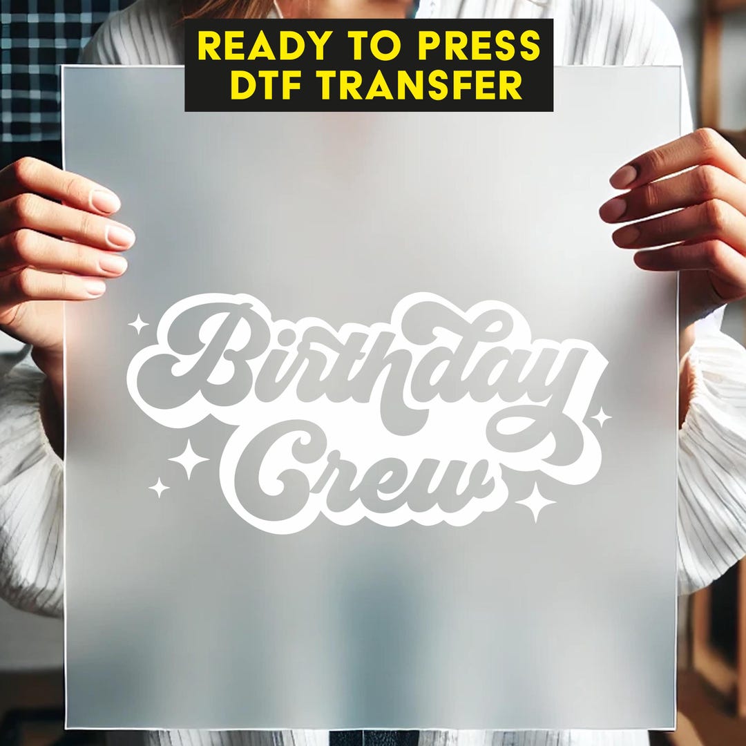 Birthday Crew DTF, Birthday Squad Design DTF Transfer, Happy Birthday ...