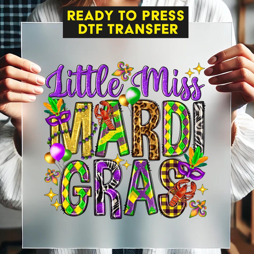 Lİttle Miss Mardi Gras DTF, Mardi Gras Carnival DTF, Mardi Gras Family ...