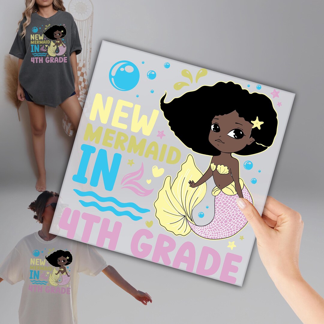 New Mermaid in Fourth Grade DTF, New Mermaid in 4th Grade Print, End of ...