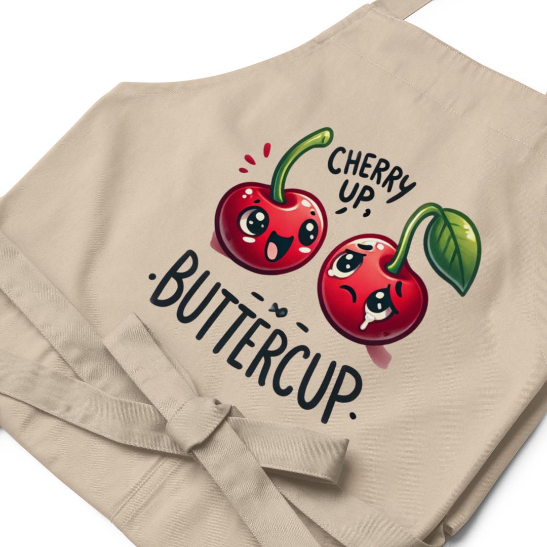 Cherry up Buttercup Funny Kawaii Cherry Apron for Food Lover With Cute ...