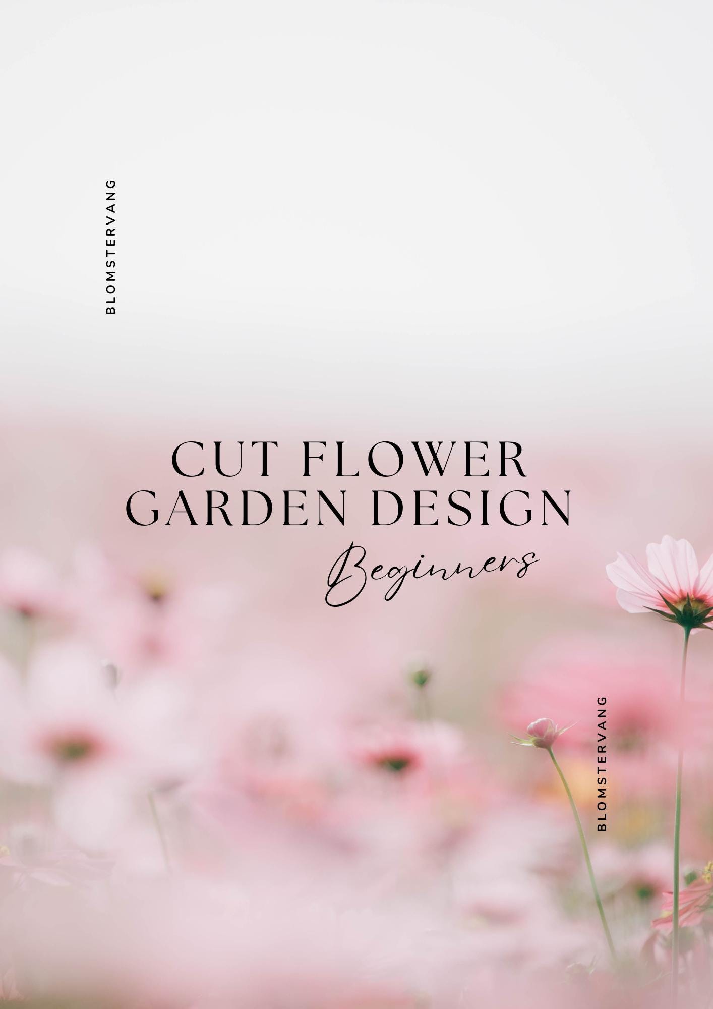 Cut Flower Garden Design Custom Cut Flower Garden Design Be Your Own ...
