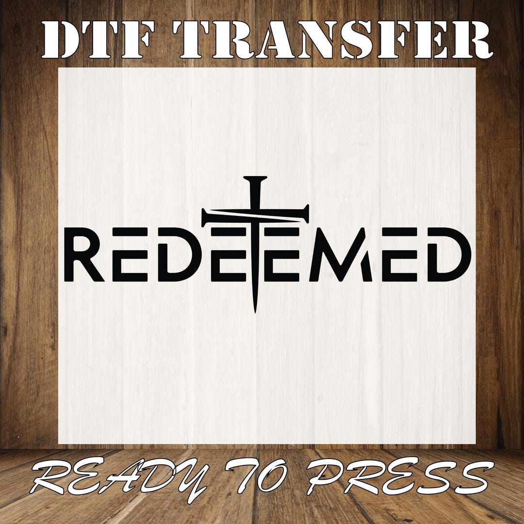 Christian Redeemed Cross DTF Transfer: Ready to Press - Etsy