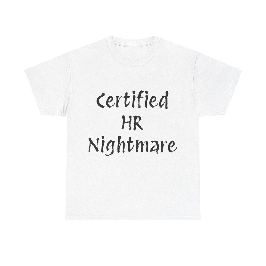 HR Nightmare Tee - Etsy