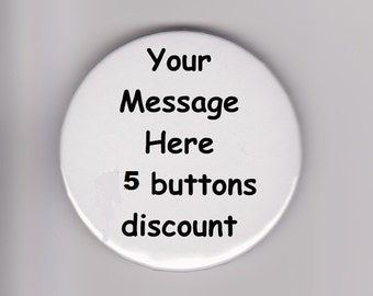Custom Button Made to order button Custom order badge Pin | Etsy