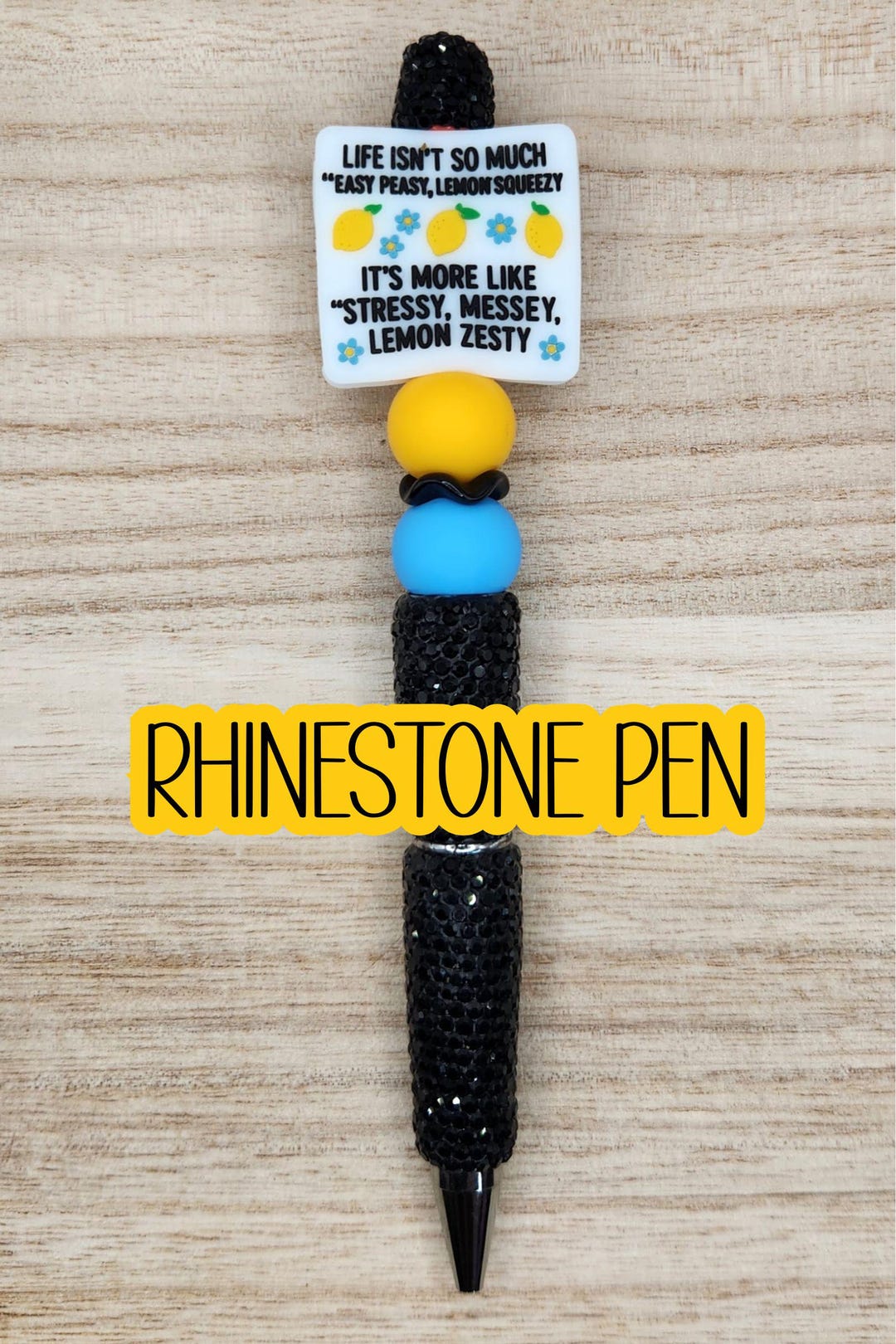 RHINESTONE BEADED PEN- "life Isn't so Much Easy Peasy Lemon Squeezy. It ...